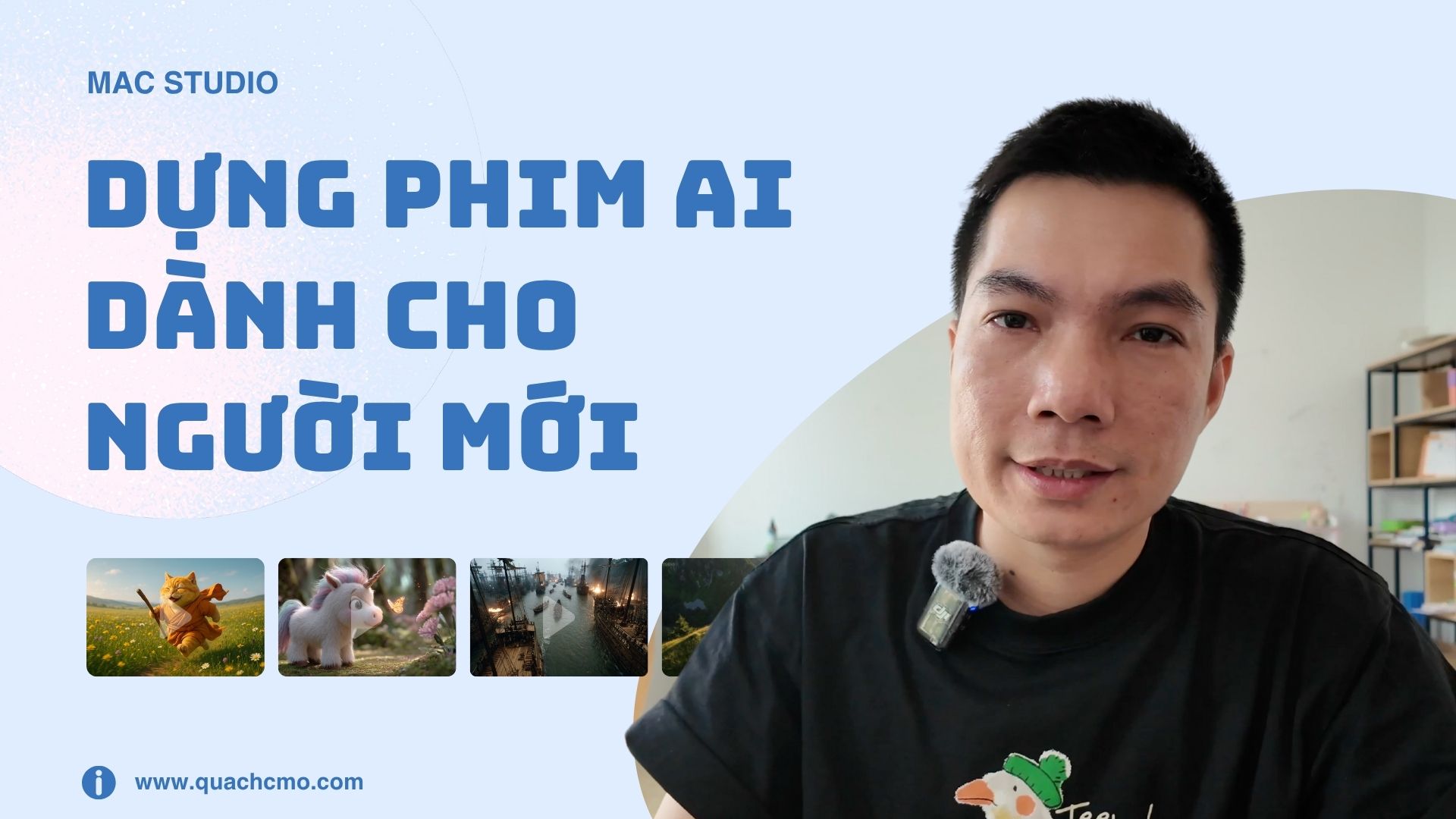 Dựng Phim AI Dành Cho Người Mới – Mac Studio